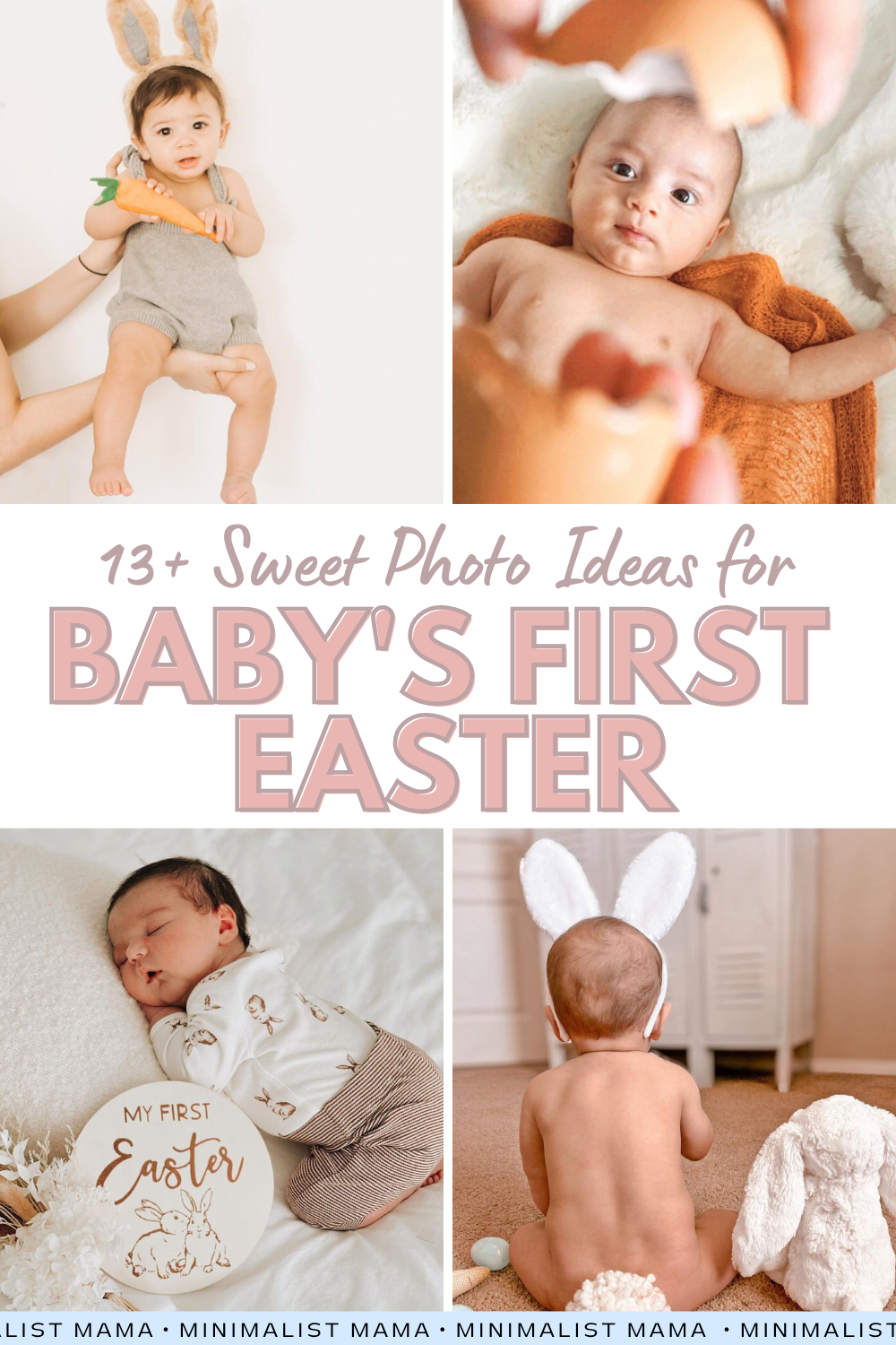 13+ Easy Baby's First Easter Picture Ideas (That You Can DIY)