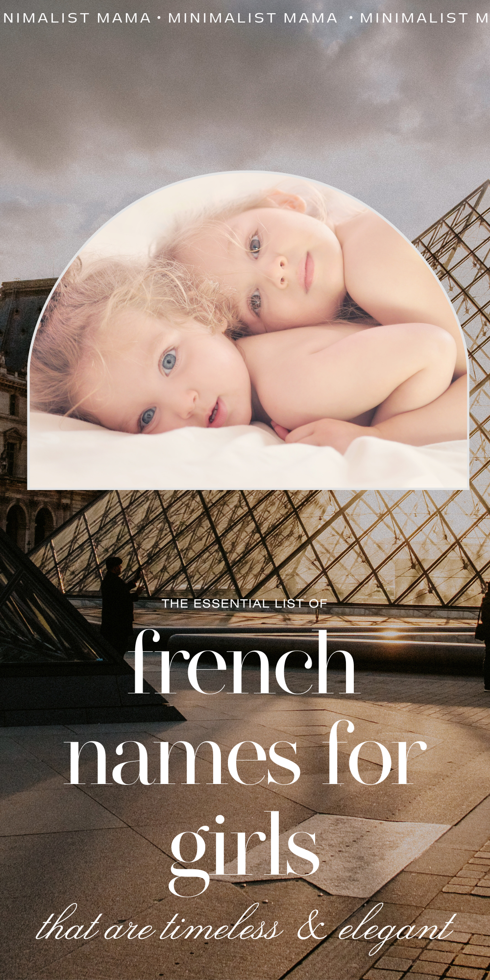 105+ *Stunning* French Girl Names (I'm Swooning Over) - 2024