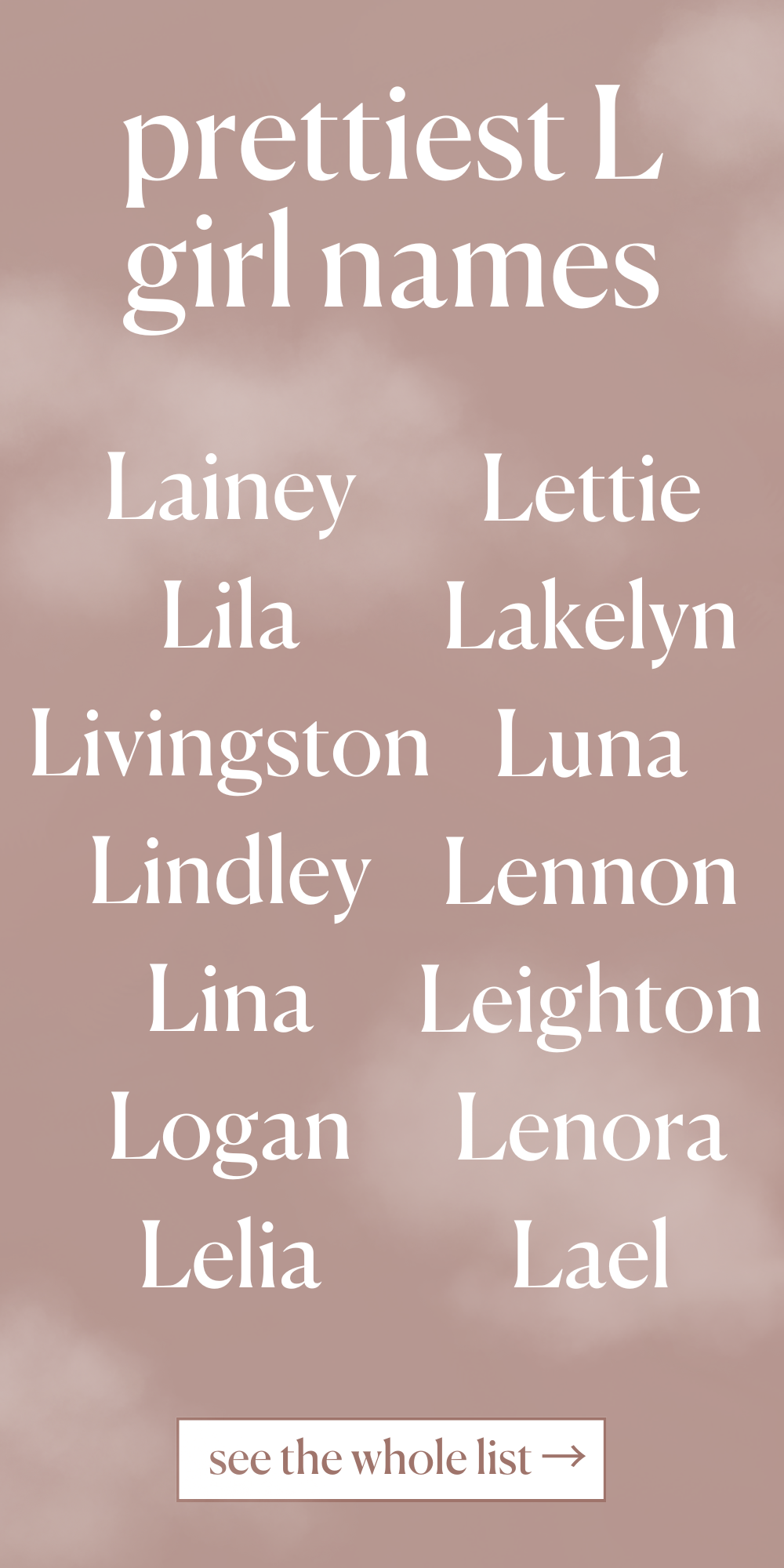 73 *Prettiest* Girl Names That Start with L