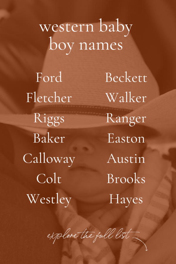 85+ *Modern* Western Boy Names I’m Loving